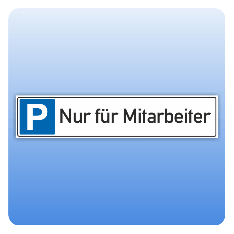 Parkplatz-Nummernschild Nur für Mitarbeiter | Parkplatzschilder | Verkehrs- und Hinweisschilder ...