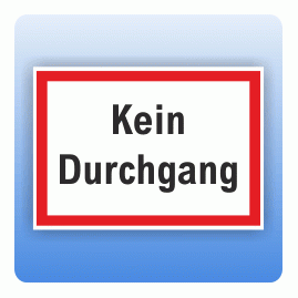 Kein Durchgang | Alu-Dibond-Schilder | Objektbeschilderung | Schilder und Kennzeichnungen ...