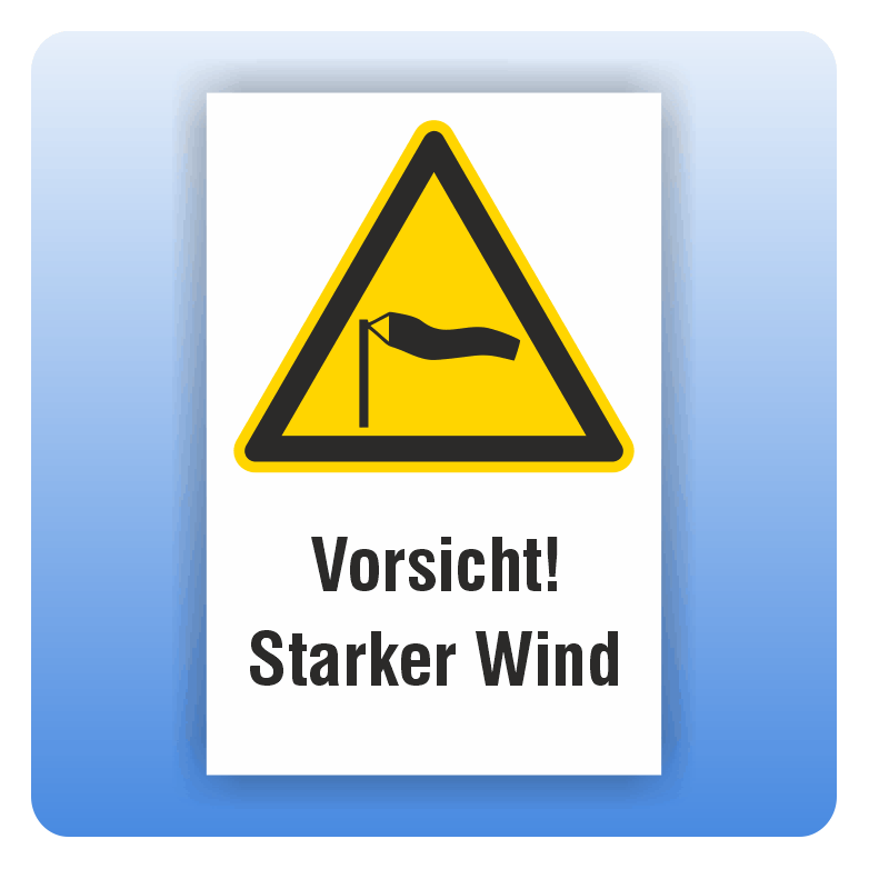 Kombi Warnschild Vorsicht Starker Wind W064 | Kombi Warnschilder ...